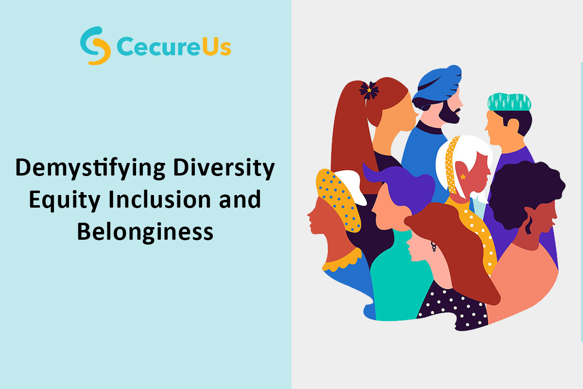 Demystifying Diversity Equity Inclusion and Belonginess - Prevention of ... Demystifying Diversity Equity Inclusion and Belonginess - Prevention of ...